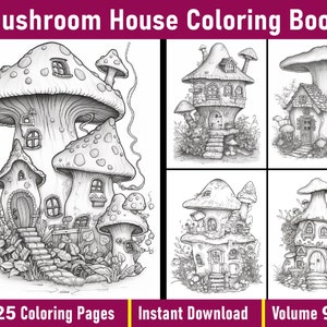 Mushroom House Coloring Pages Volume 9 | Magical Mushroom Coloring Book ...