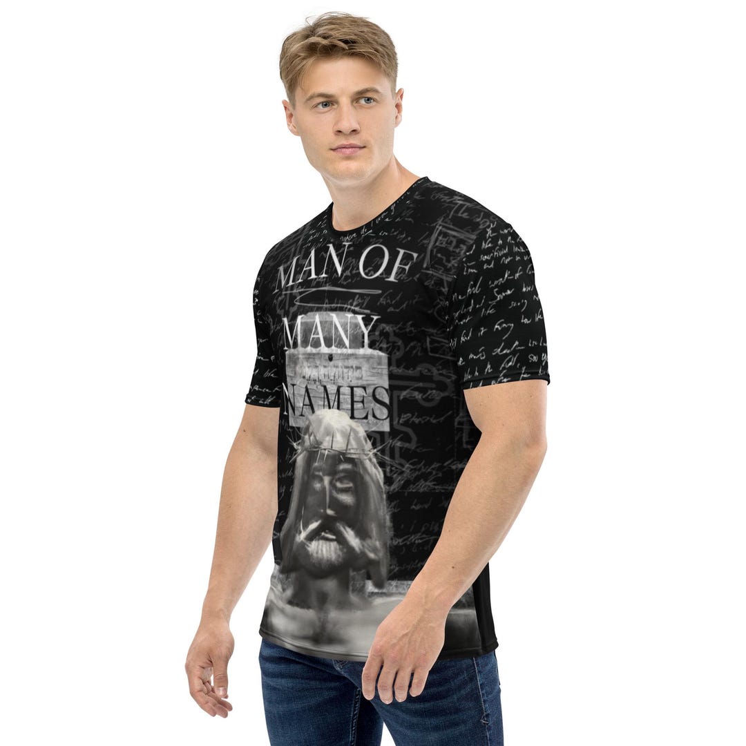 The Man of Many Names (100 Names of Christ) Tee - Etsy