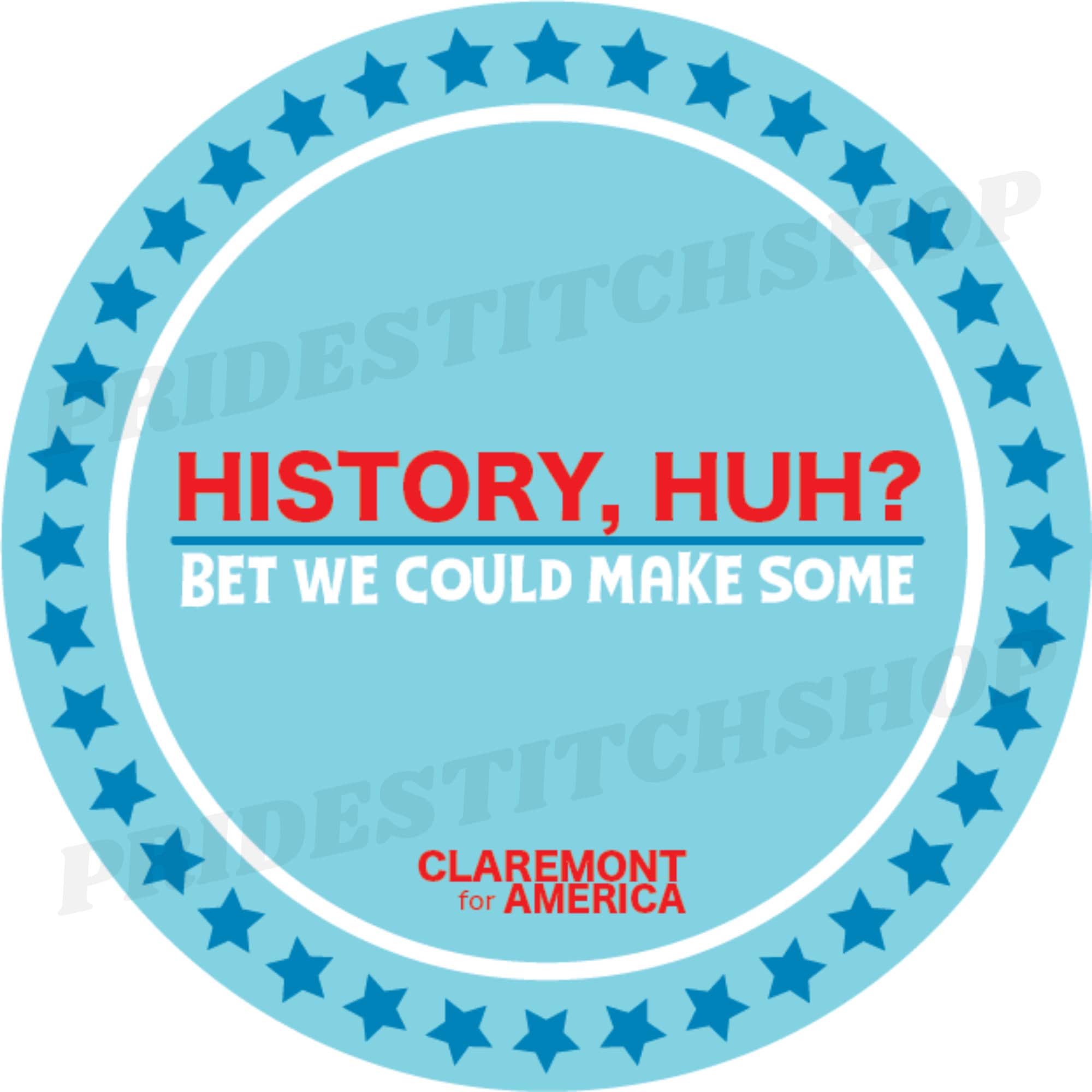 History, Huh Digital Download RWRB Sticker RWRB Campaign Button and Pin ...