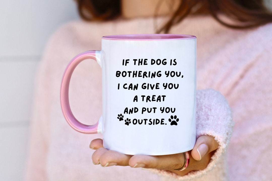 Funny Dog Coffee Mug, 11oz, Dog Humor Mug, Sarcastic Dog Mug, Funny Dog ...