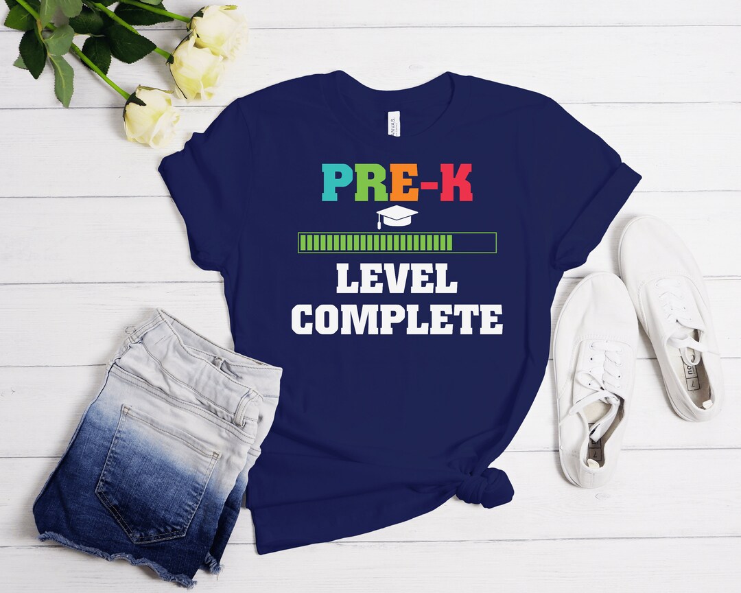 Pre-k Level Complete, Cool Design T-shirts for Students, Perfect Gift ...