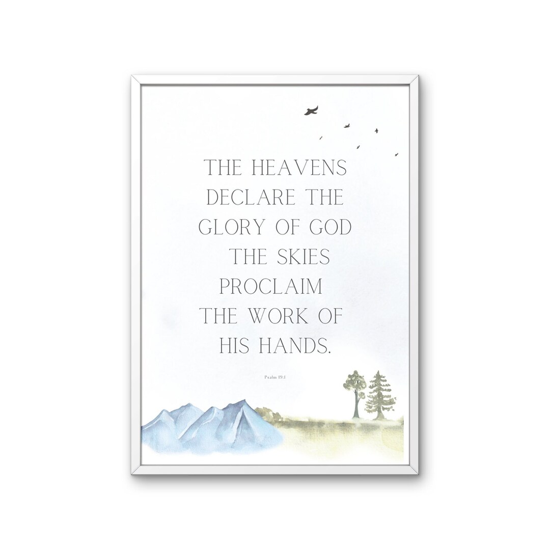 Psalm 19:1 the Heavens Declare the Glory of God Printable Wall Art ...