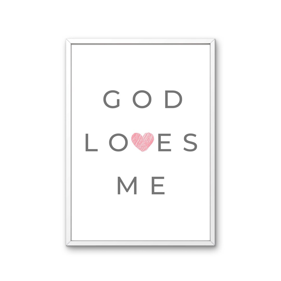 God Loves Me Heart Print: Christian Minimalist Decor (digital Download ...