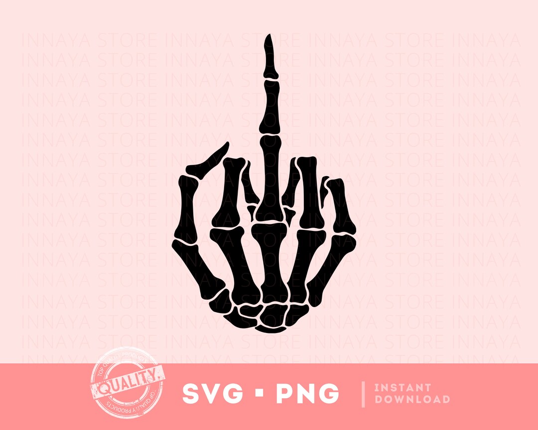Middle Finger Skeleton SVG Png Download Middle Finger - Etsy