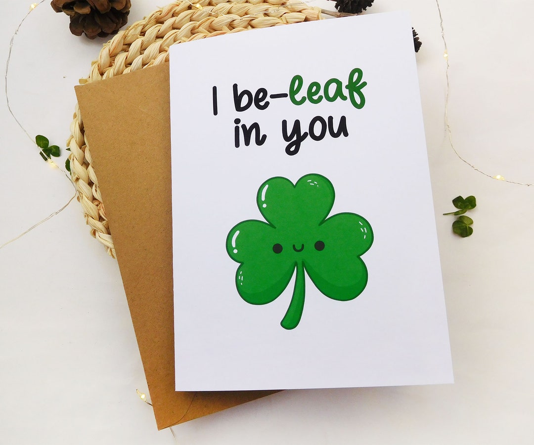 Encouagement Kawaii Clover Greeting Card St. Patrick's Day, Beleaf in ...