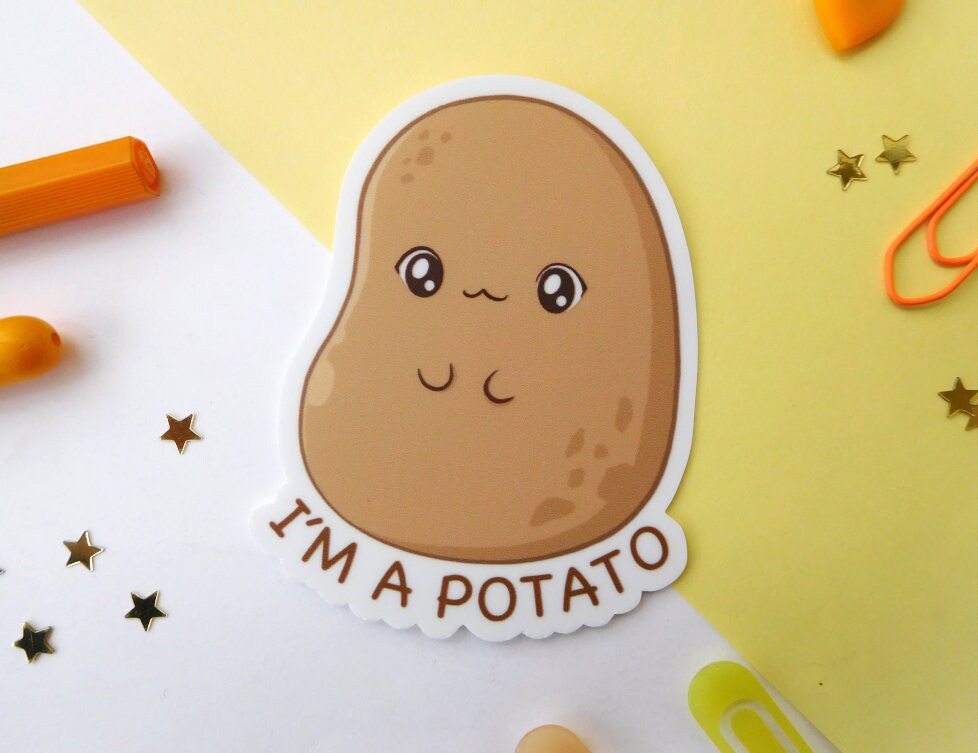 I'm a Potato Vinyl Waterproof Funny Kawaii Sticker, Potato Gift, Cute ...