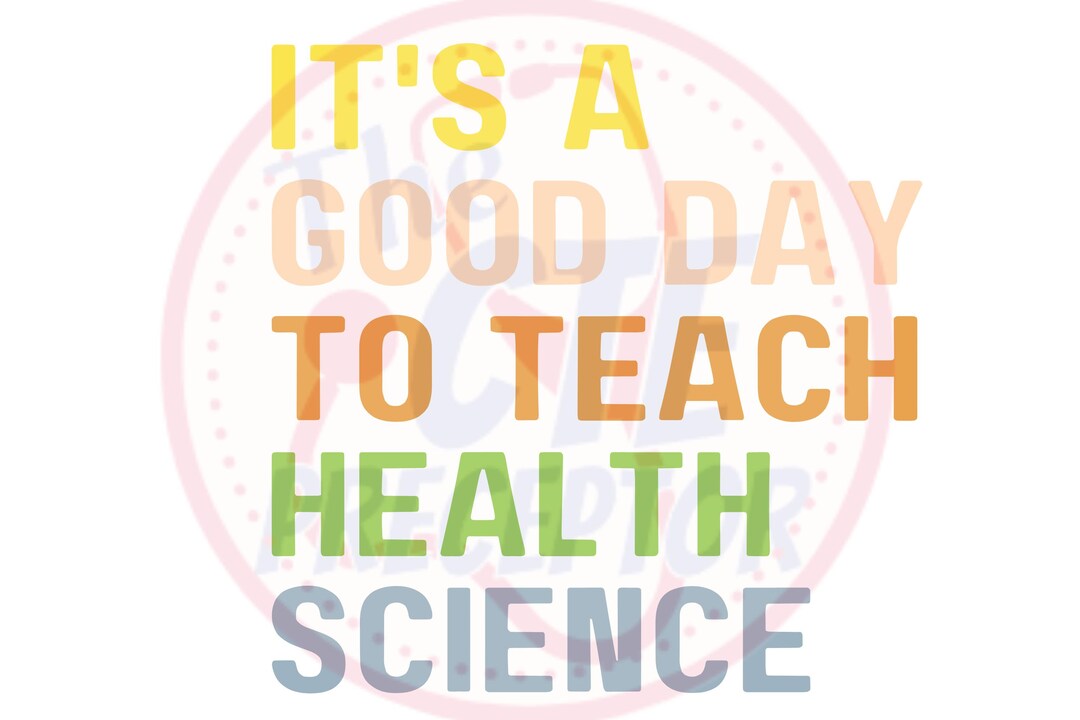 Good Day to Teach, Teacher Svg, Health Science Teacher, Cute Teacher ...