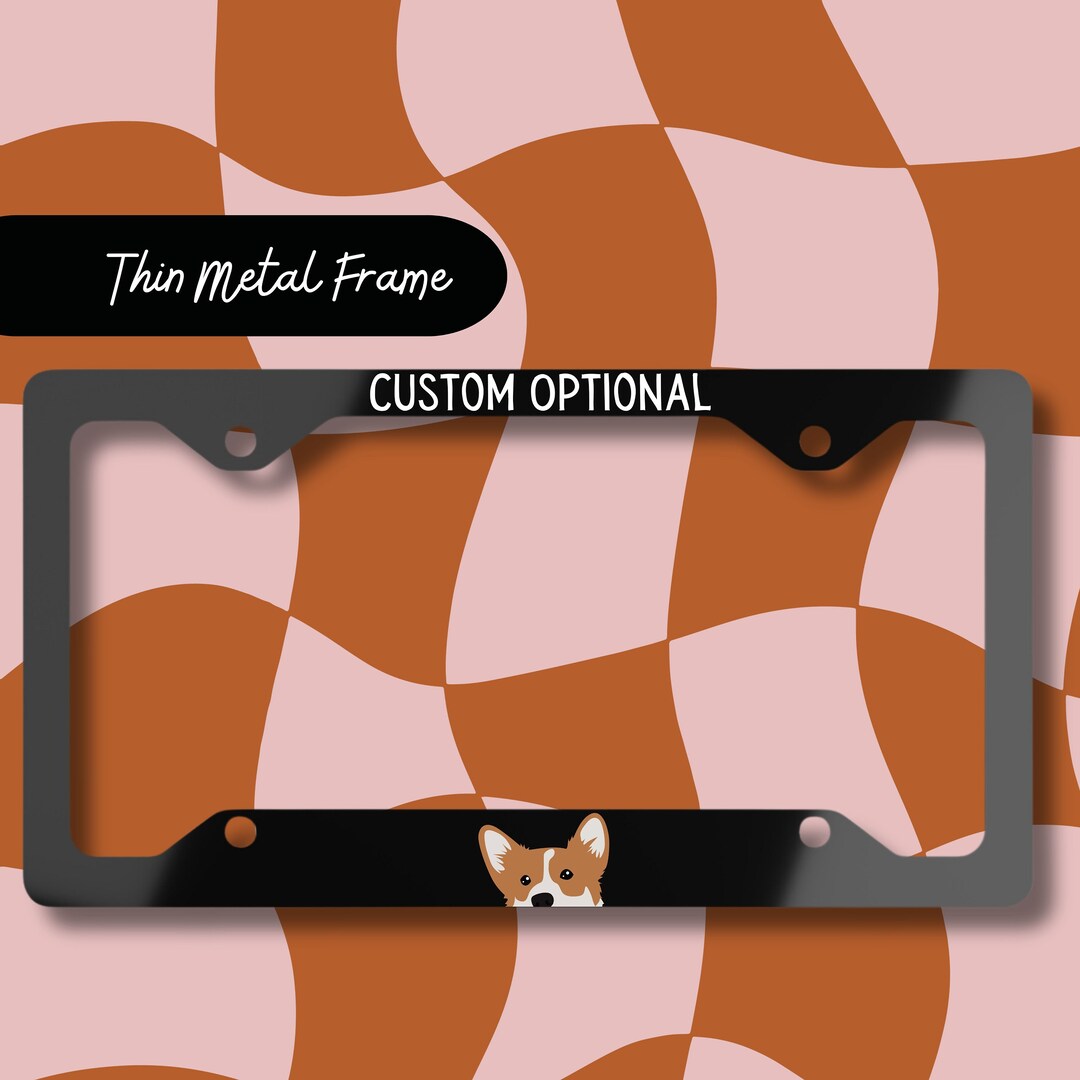 Corgi License Plate Frame, Corgi Lover, Funny License Frame, Dog Lover ...