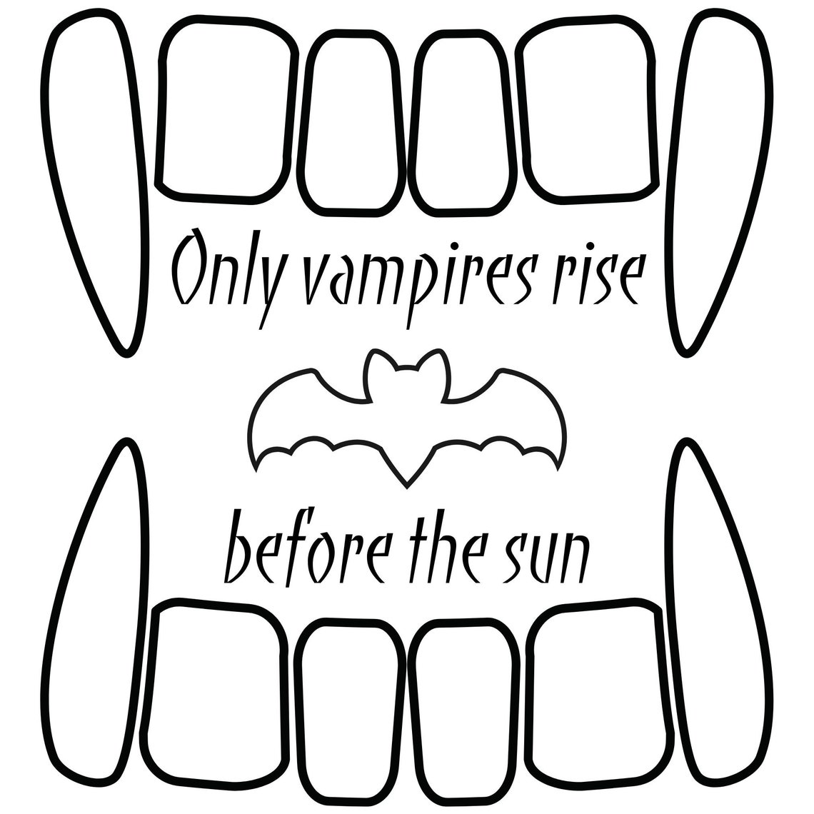 Only Vampires Rise Before the Sun | SVG & PNG Digital Download - Etsy