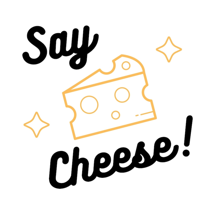 Say Cheese SVG & PNG Digital Download - Etsy
