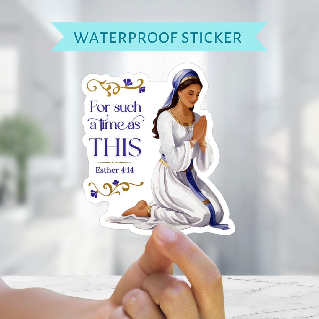 Queen Esther Sticker, for Such a Time as This, Bible Verse Sticker ...