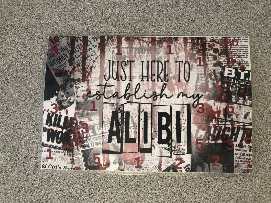 Just Here T Stablish My Alibi Saving Challenge - Etsy