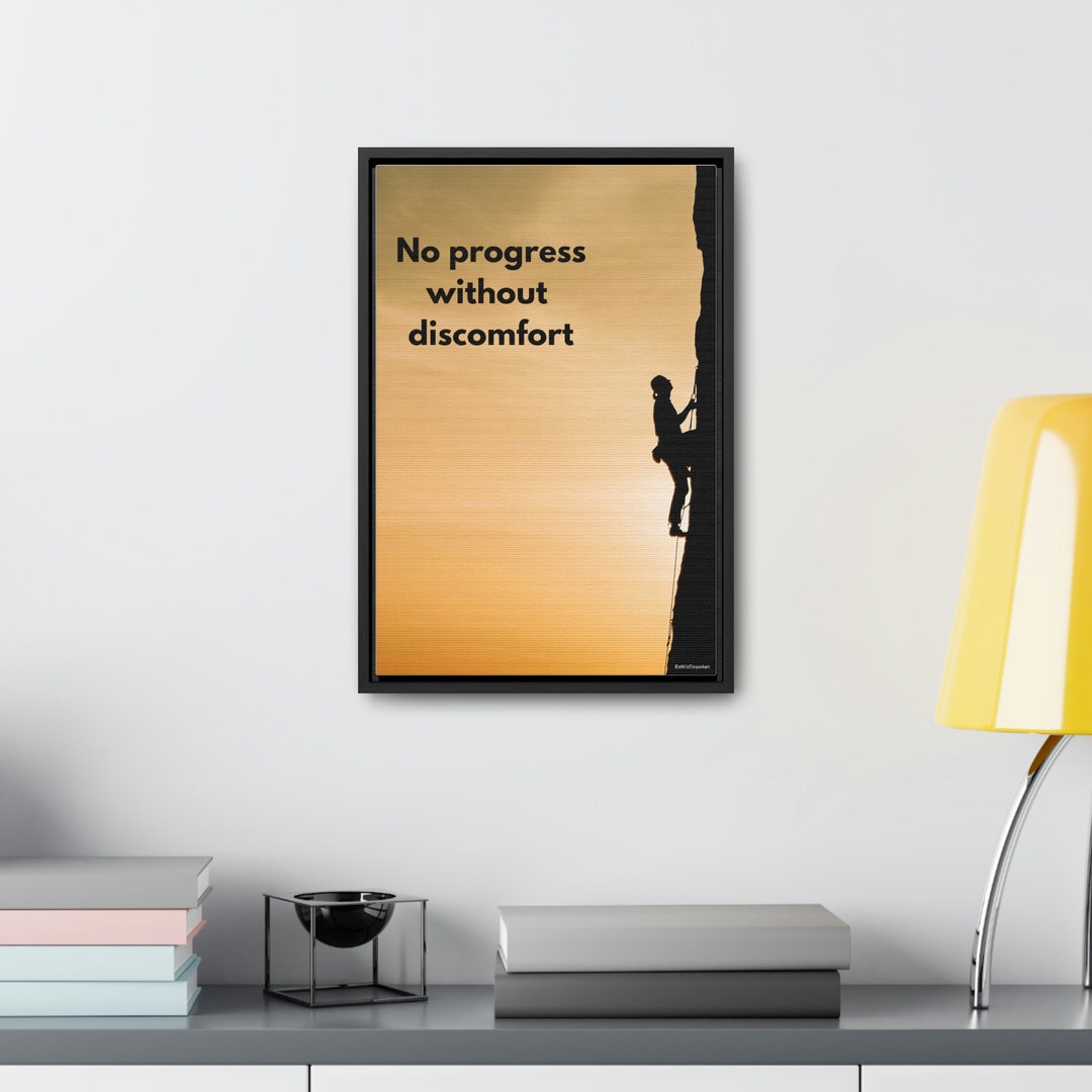 No Progress Without Discomfort Gallery Canvas Wraps, Vertical Frame - Etsy