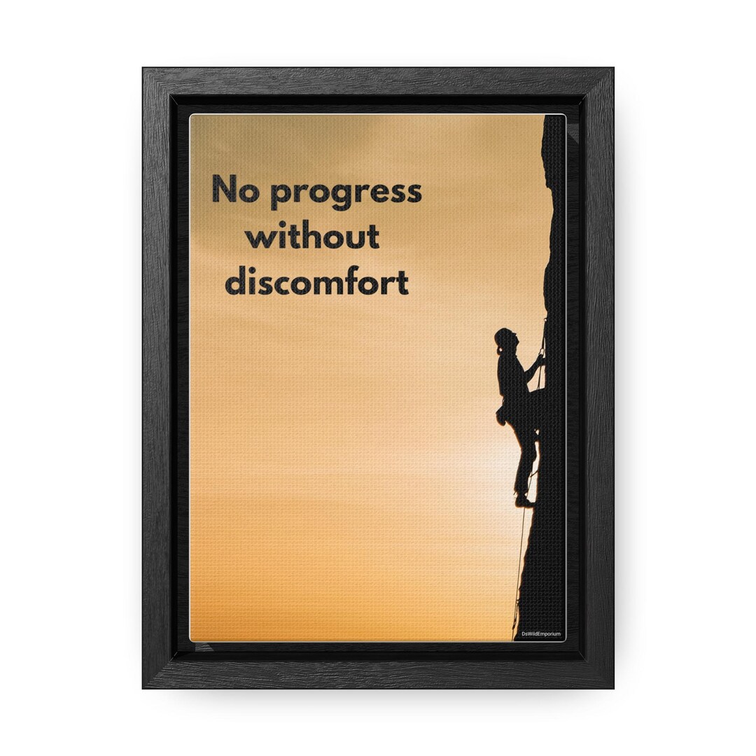 No Progress Without Discomfort Gallery Canvas Wraps, Vertical Frame - Etsy