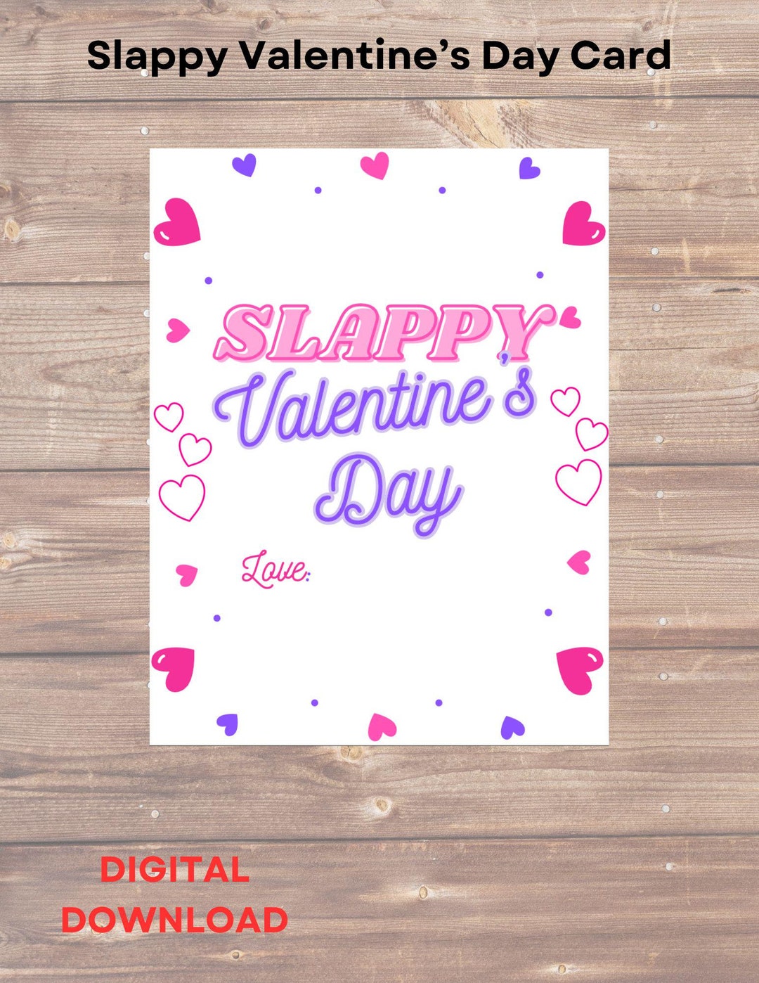 Slappy Valentines Day Card Printable for Gift Exchange, Slap Bracelet ...