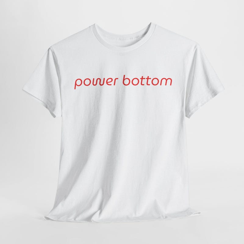 Power Bottom T Shirt - Etsy