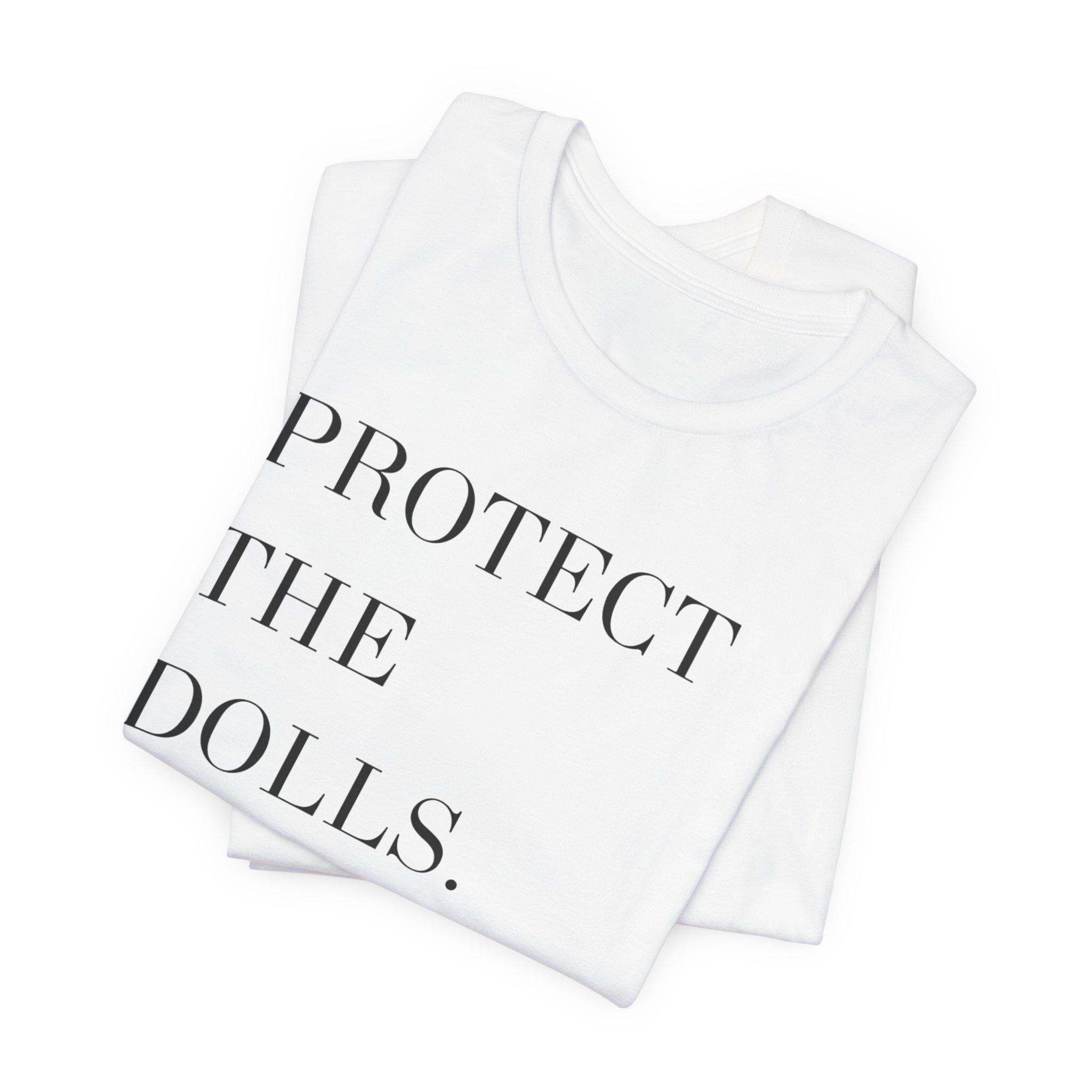 Protect the Dolls Pride Month Unisex Tee, Pedro Pascal Inspired ...