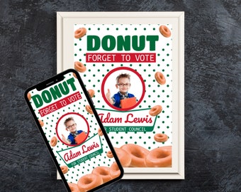 Donut Forget to Vote, Homecoming Queen Poster Sign, Class President ...