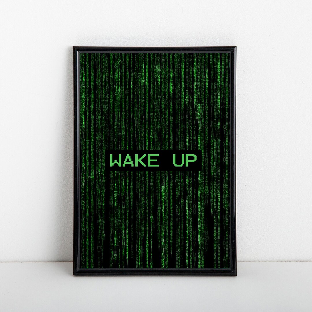 Wake up Matrix Inspired Poster Unique Print Wall Art Film Enthusiast - Etsy