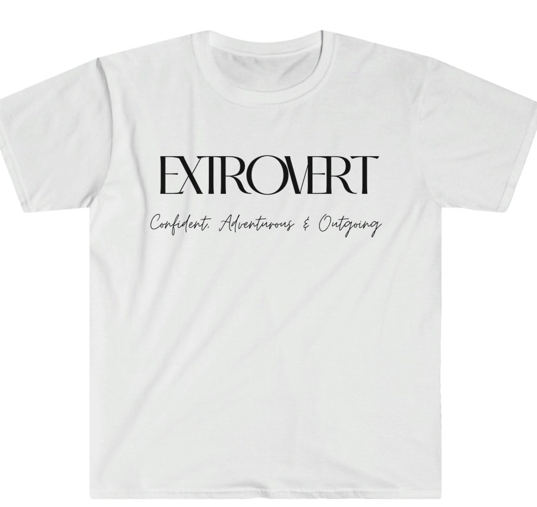 Extrovert Confident, Adventurous, and Outgoing Unisex Softstyle T-shirt ...
