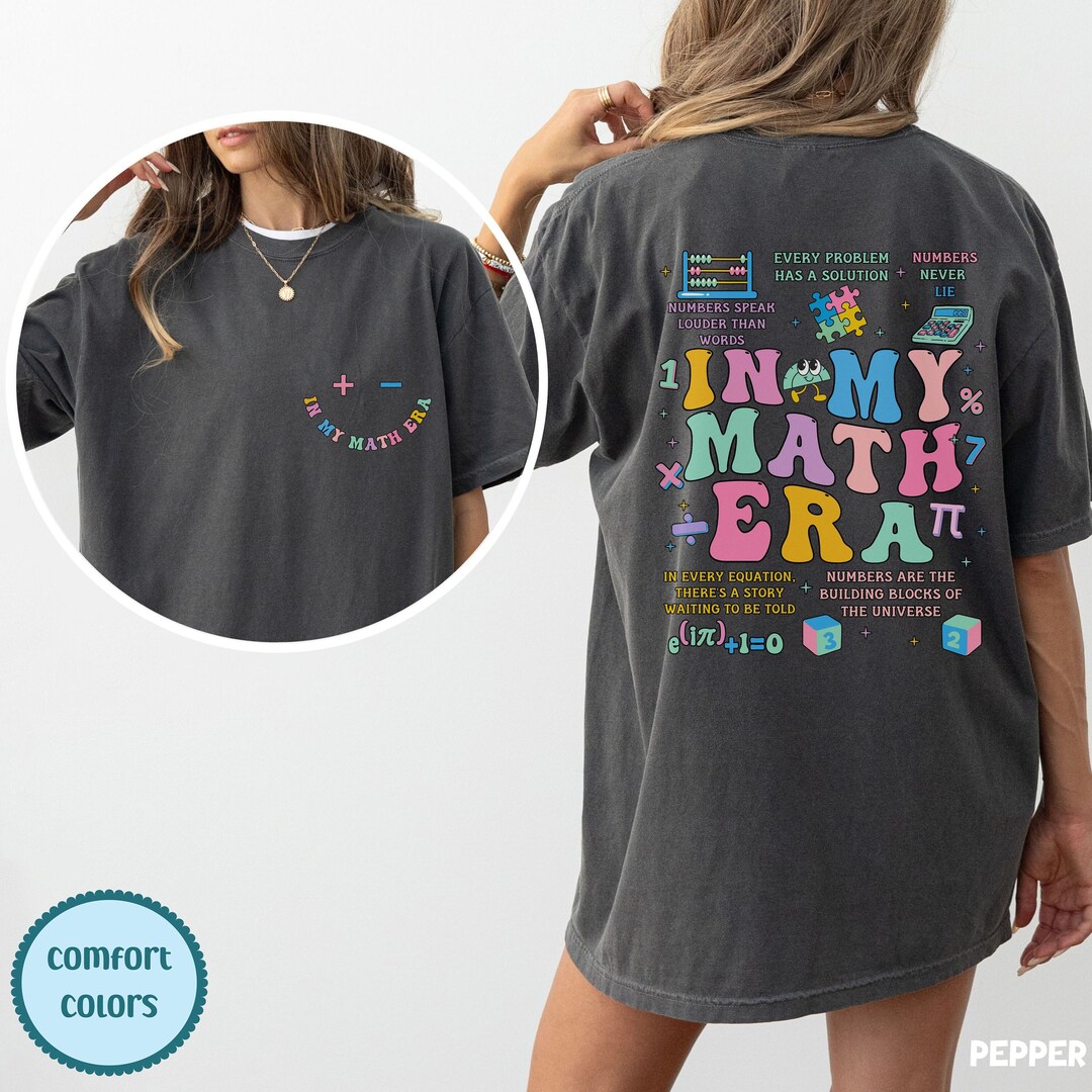 In My Math Era, Mathematician Gift, Math Teacher Shirt, Math Teacher ...