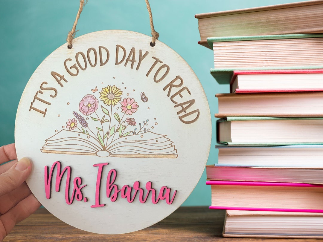 Reading Teacher Sign Teacher Appreciation It's A Good Day to Read ...