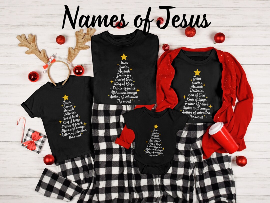 Names of Jesus Shirt Religious Family Christmas Shirts Jesus Matching ...