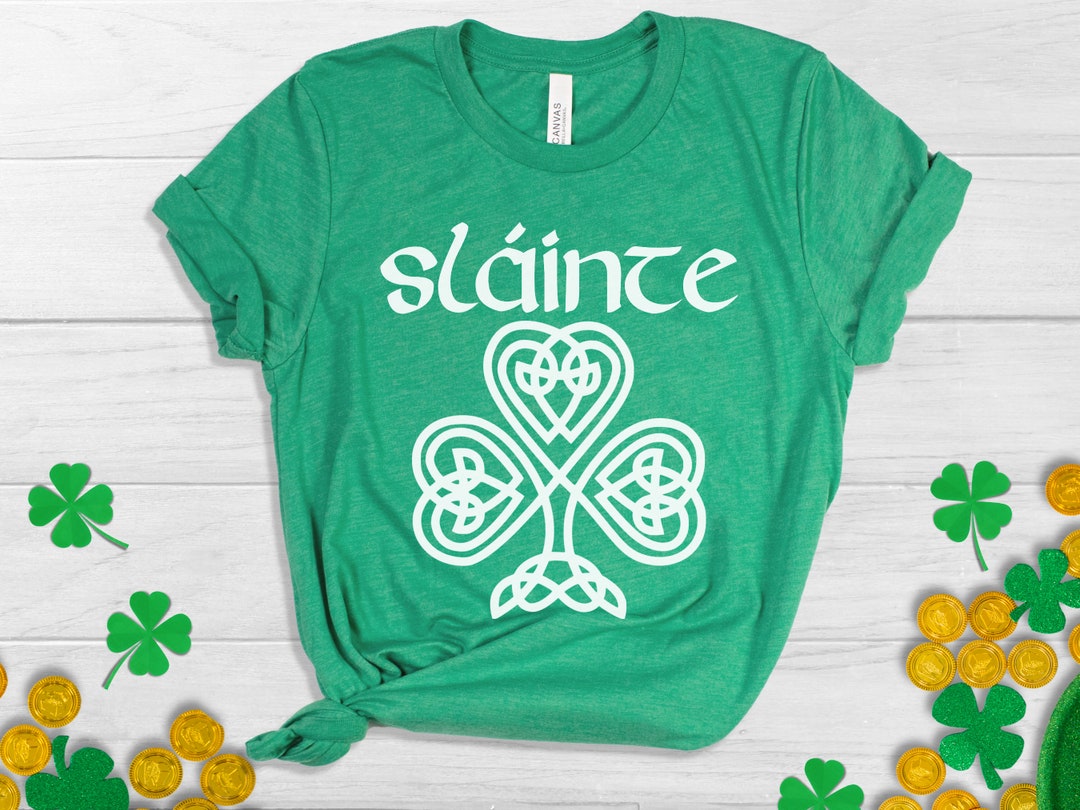 Slainte Shirt Slainte Mhaith Tee Slainte Tshirt Shamrock Shirt Celtic ...