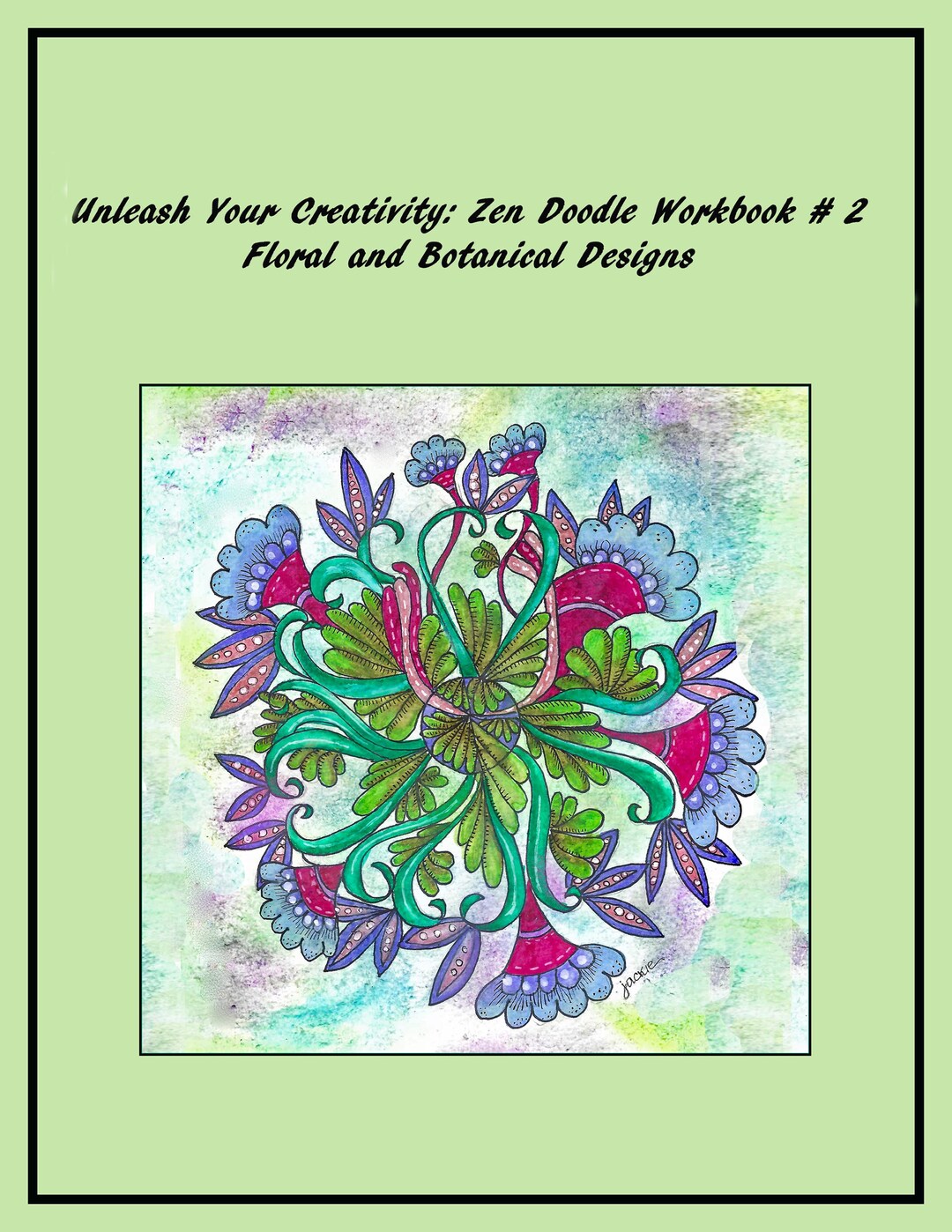 Doodle Workbook Unleashing Your Creativity: Zen Doodle Workbook #2 ...