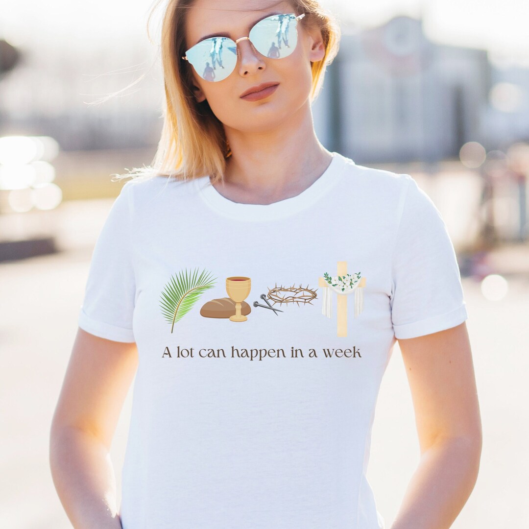A Lot Can Happen in a Week, Holy Week Shirt, Triduum Tee, Catholic Holy ...