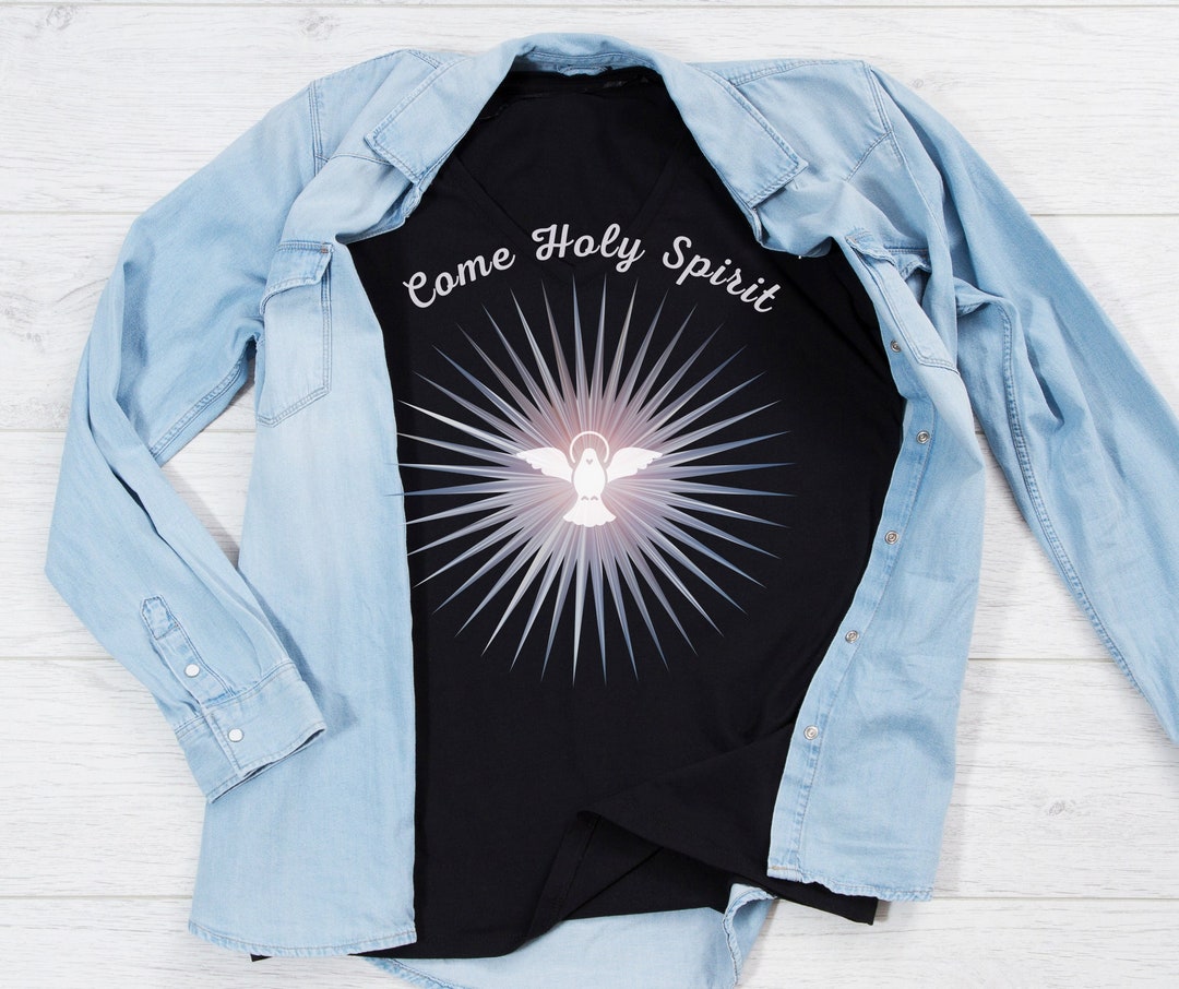 Come Holy Spirit, Holy Spirit Shirt, Christian Shirt, Catholic Tshirt ...