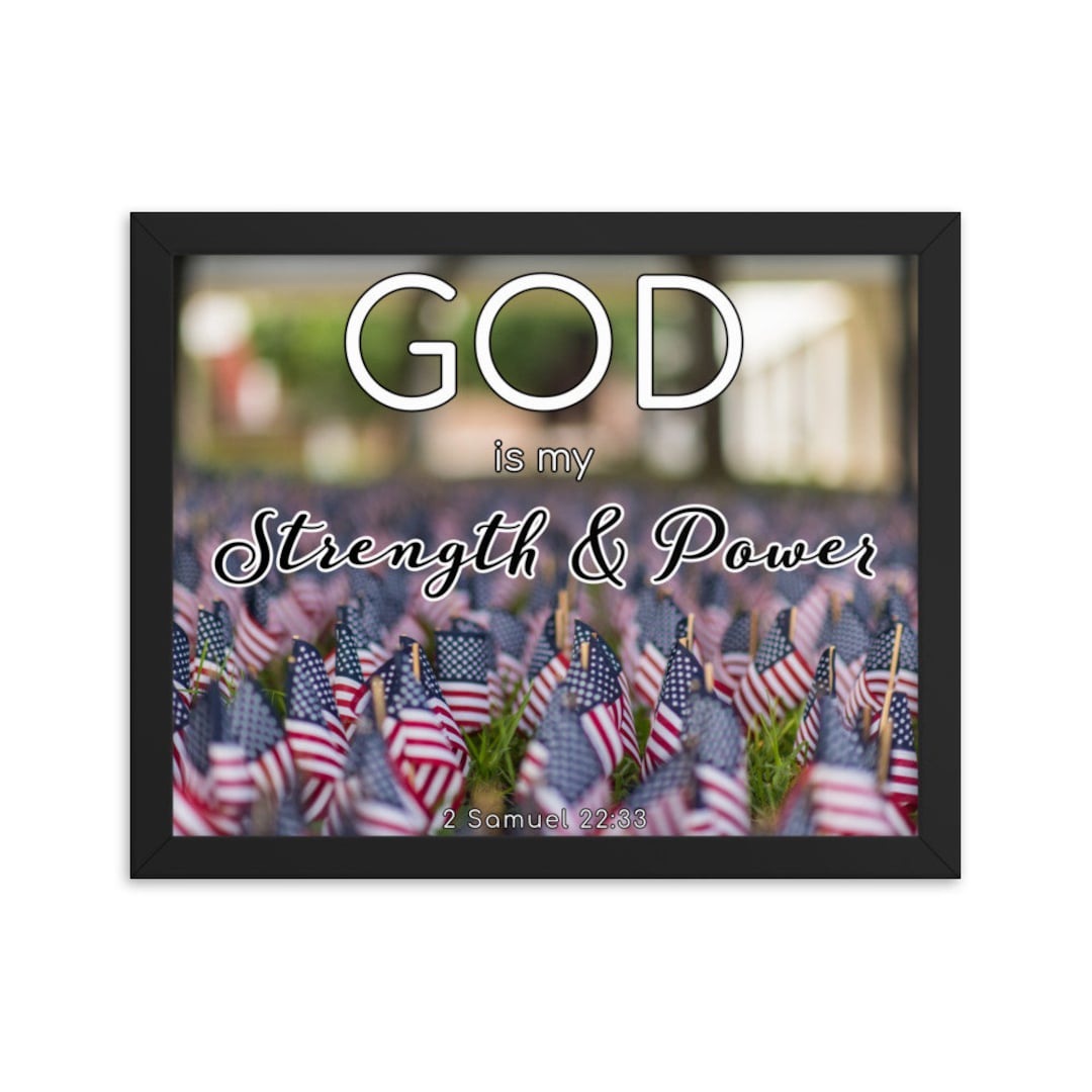 God is My Strength and Power - 2 Samuel 22:33 | American Flags - Etsy
