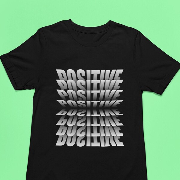 Positive Tshirts - Etsy