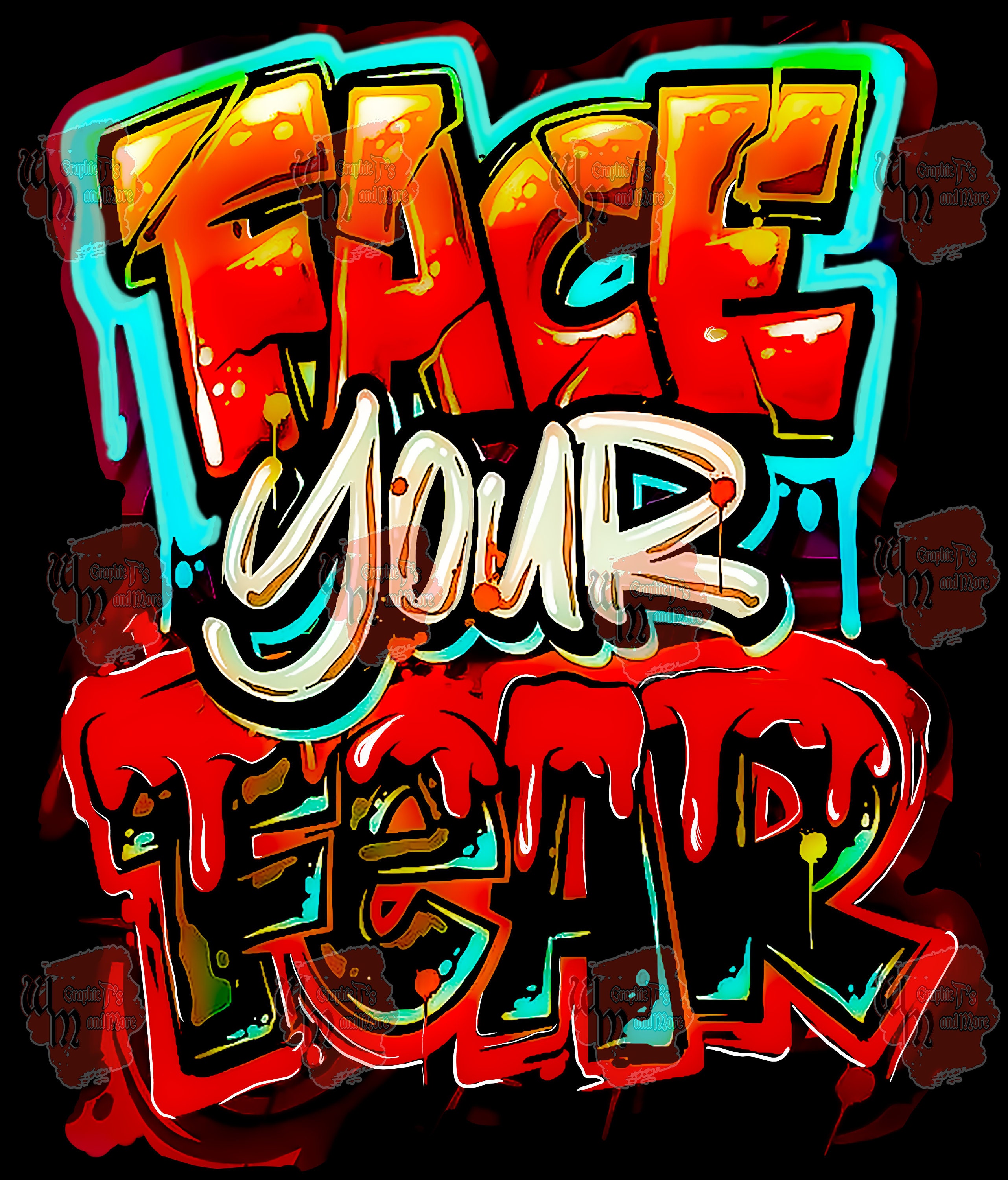 Face Your Fears Graffiti PNG, Urban Design (digital Download) - Etsy