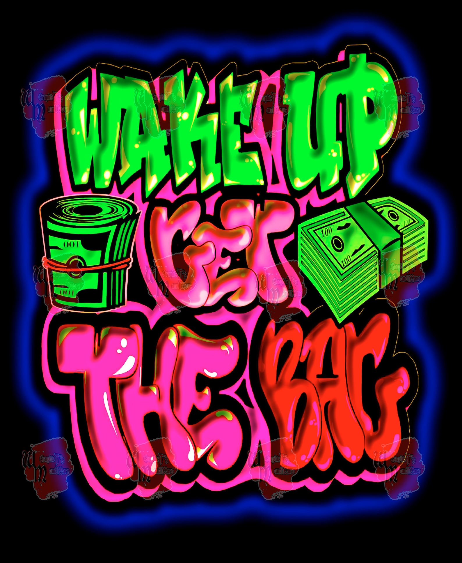 Wake up Get the Bag, Urban Design, Hustler Design, PNG Files, Dtf ...