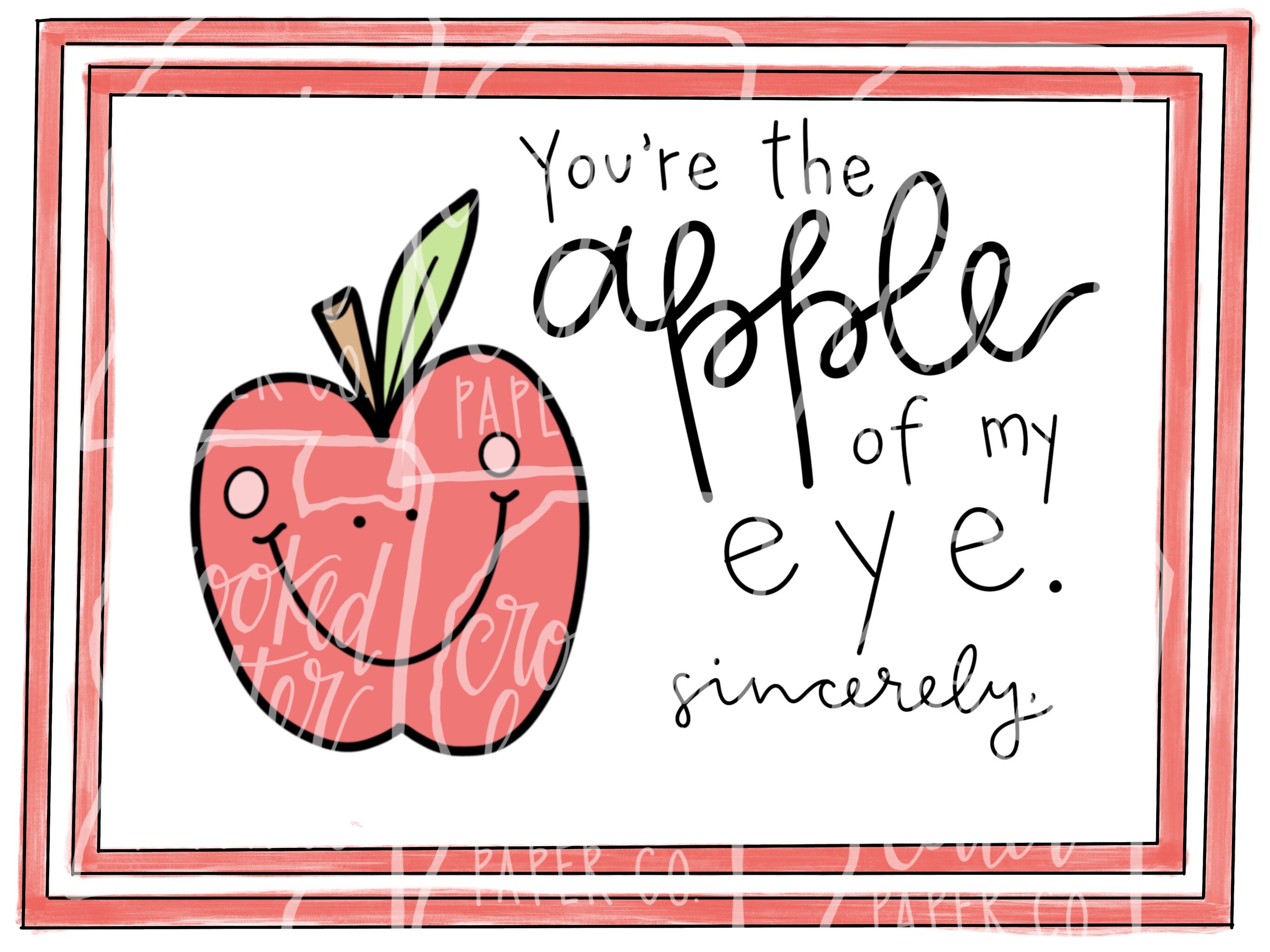 Apple Of My Eye Valentine