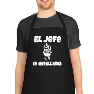 El Jefe is Grilling Apron Fathers Day BBQ Gifts Cholo the Boss Gift for ...