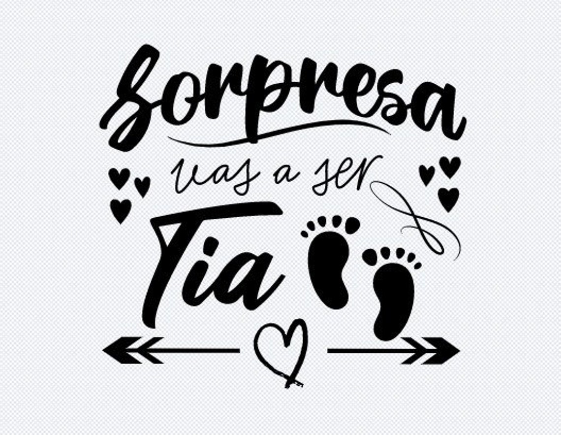 Sorpresa Vas a Ser Tia Svg Digital Downland Baby Announcement - Etsy
