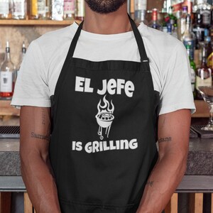 El Jefe is Grilling Apron Fathers Day BBQ Gifts Cholo the Boss Gift for ...