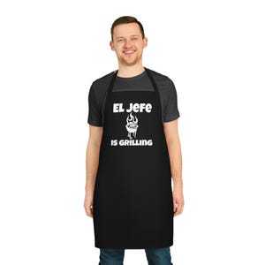 El Jefe is Grilling Apron Fathers Day BBQ Gifts Cholo the Boss Gift for ...