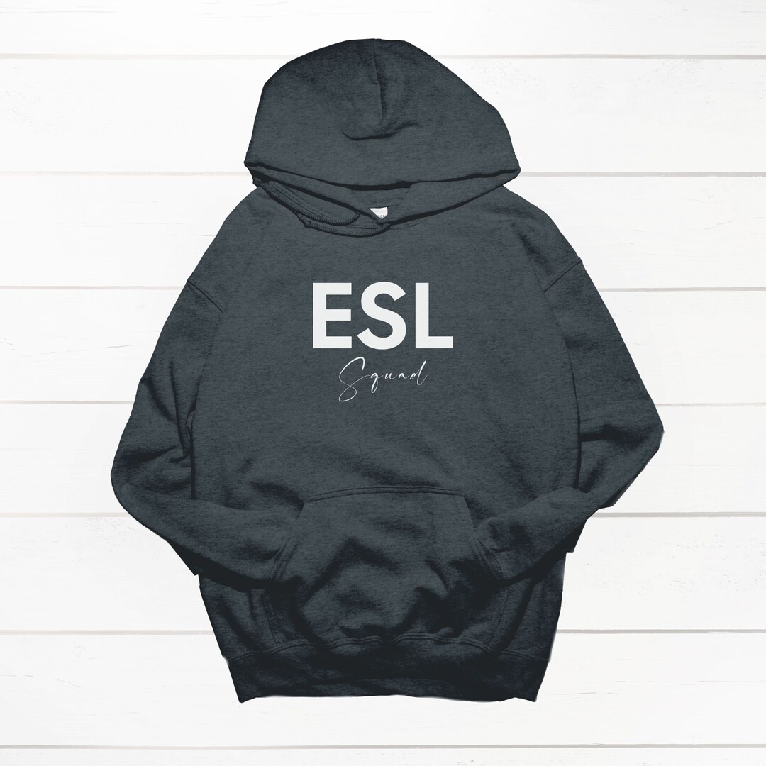 ESL Teacher Sweatshirt Hoodie ESL Squad Appreciation Gift Esol Ecse ...