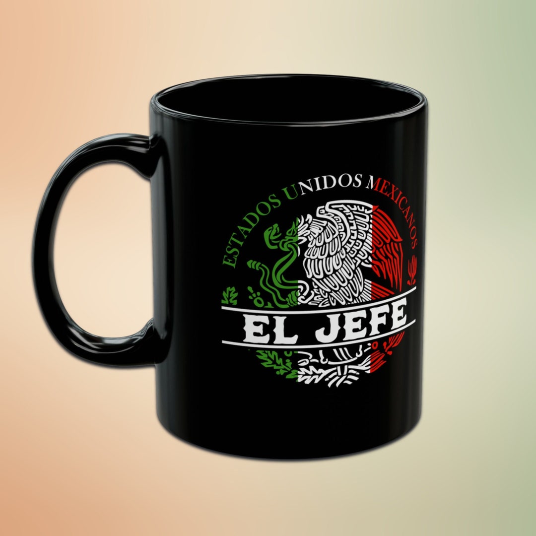 El Jefe Mexican Coffee Mug Fathers Day Gifts Cholo Dad Mug From ...