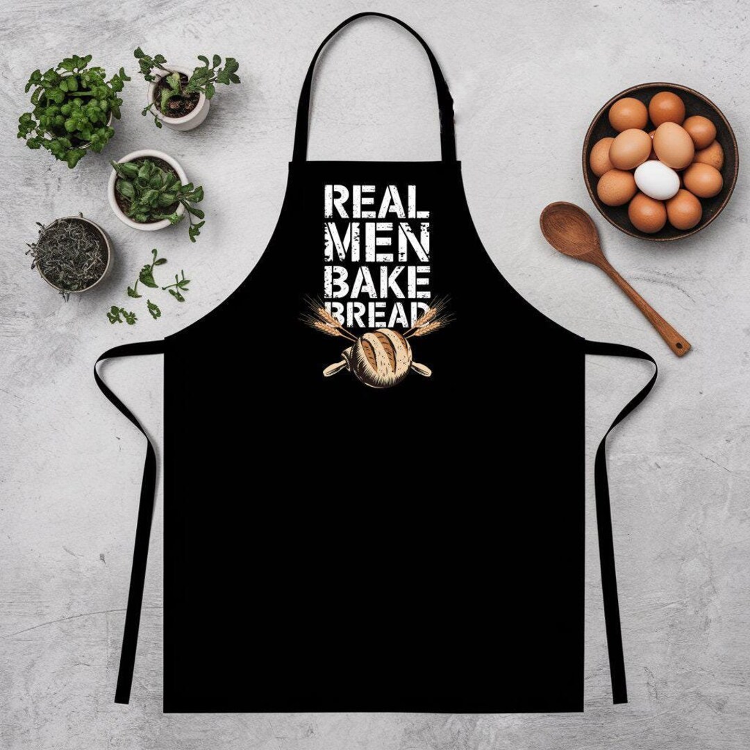 Real Men Bake Apron Funny Bread Chef Cooking Gift Kitchen Baking Gift ...