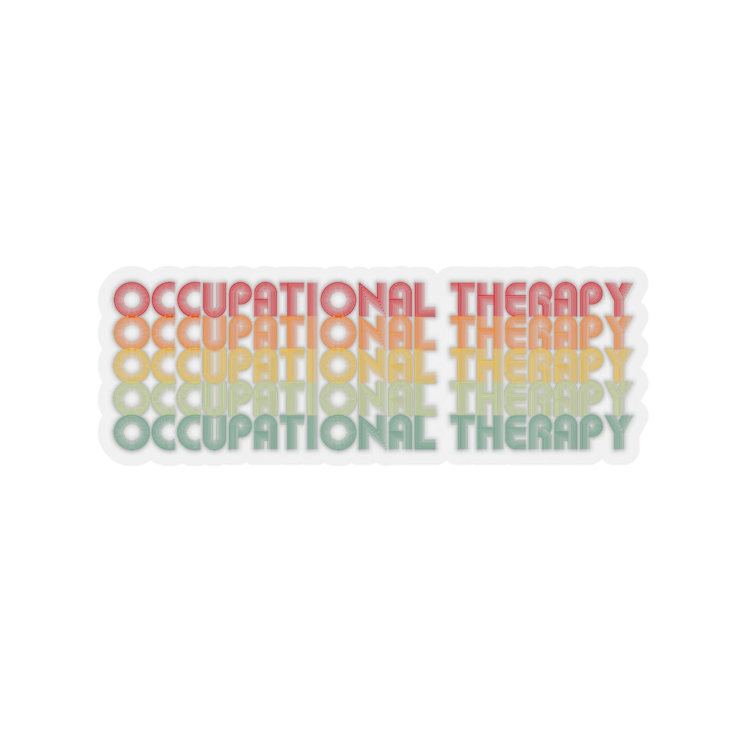 Occupational Therapy Sticker Occupational Therapy OT Graduation ...