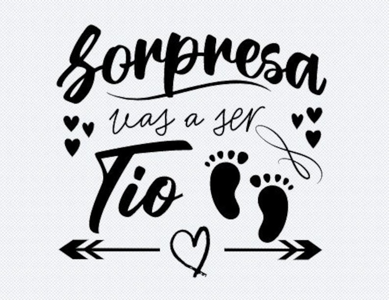 Sorpresa Vas a Ser Tio Svg Digital Downland Baby Announcement in ...