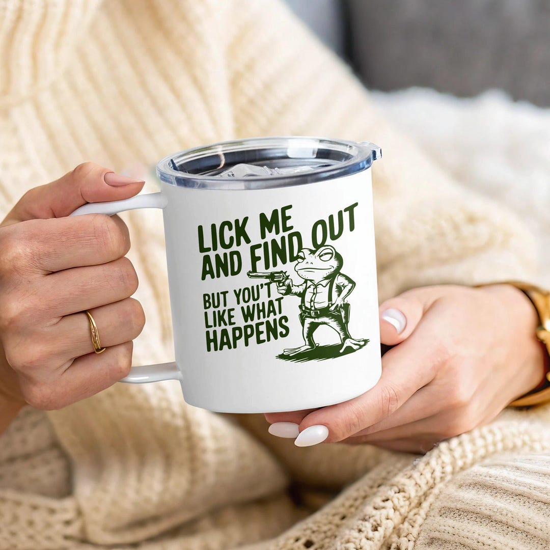 Funny Frog Mug, 12oz 15oz Mug, Insulated Mug, Camping Mug, Humorous ...