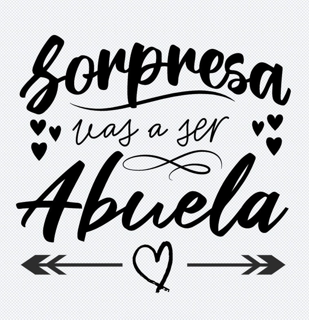 Sorpresa Vas a Ser Abuelas Svg Digital Downland Baby - Etsy