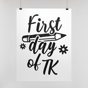 TK Sign Printable First Day of Transitional Kindergarten Svg - Etsy