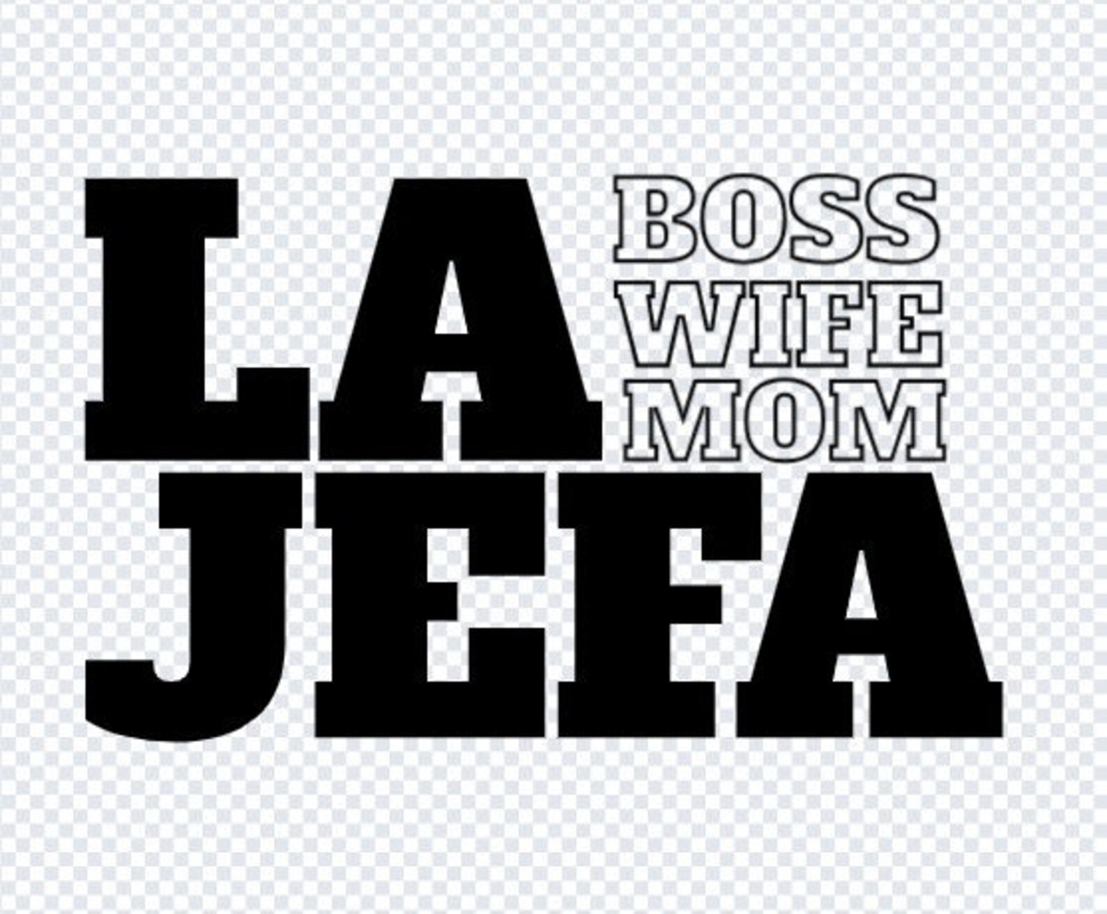 La Jefa Svg Files for Cricut the Boss Gift for Mexican Mom Png - Etsy