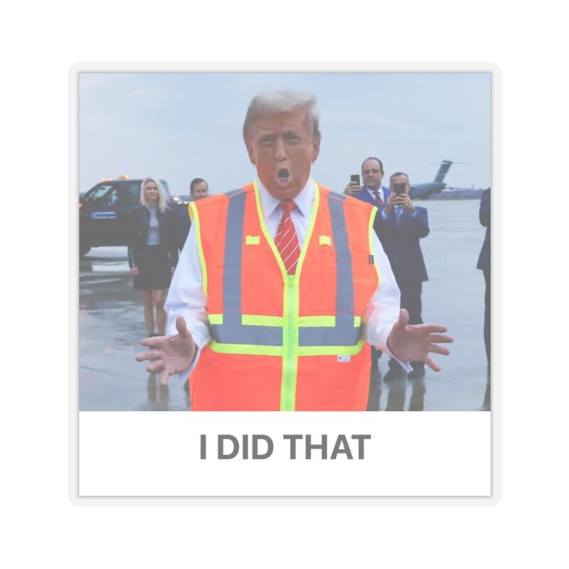 Trump I Did That Sticker - Etsy